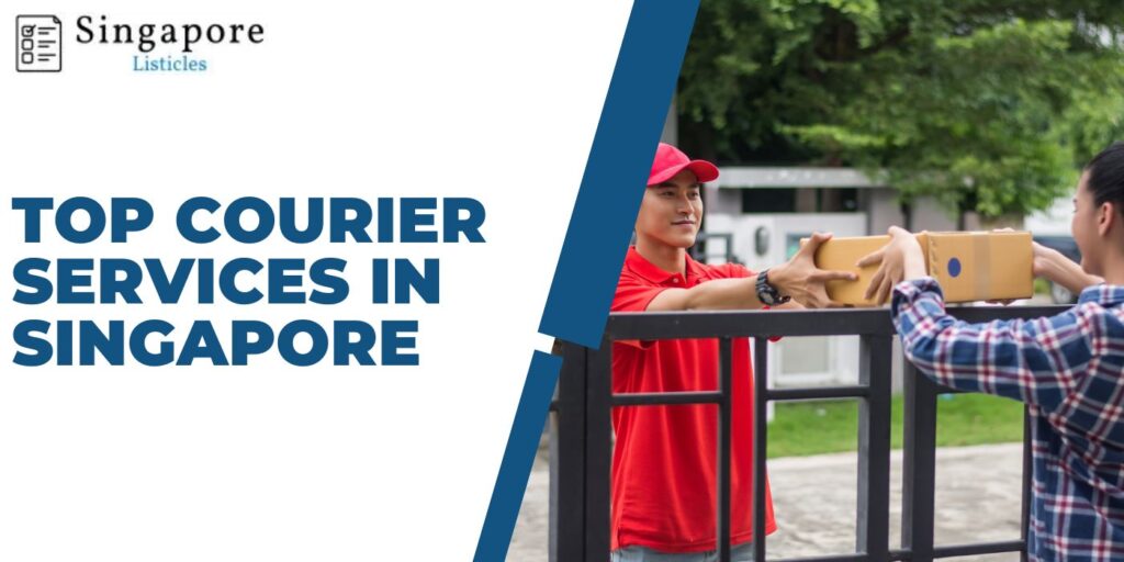 Top 10 Courier Services In Singapore 2025